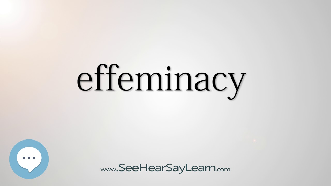 effeminacy 5,000 SAT Test Words and Definitions Series 🔊 - YouTube