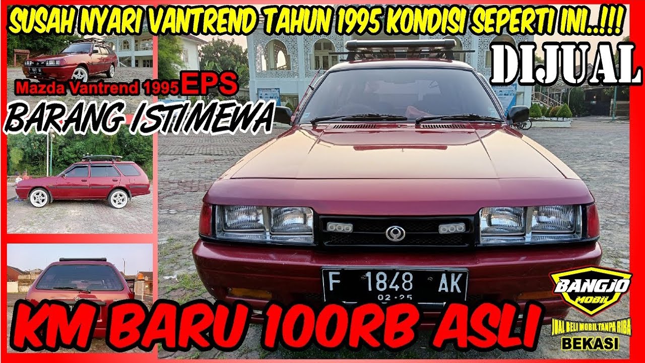 Dijual Mazda VANTREND 1995 EPS power stering! KM baru 100rb asli,BPKB ...