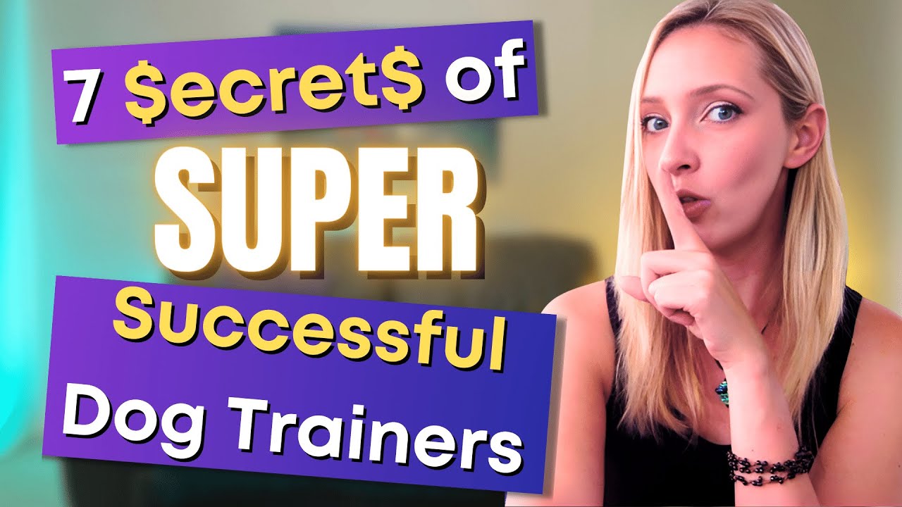 7 Secrets of Super Successful Dog Trainers - Class Replay - YouTube