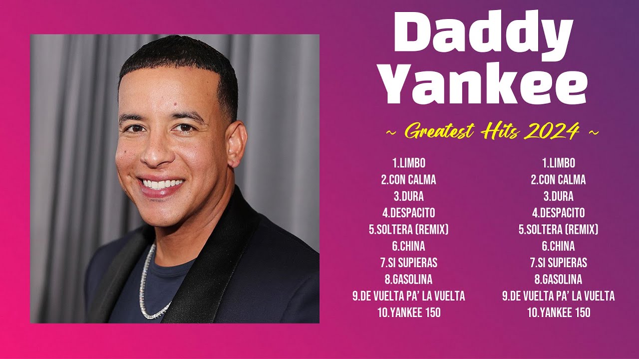 Daddy Yankee Greatest Hits Playlist Full Album ~ Best Songs Collection ...