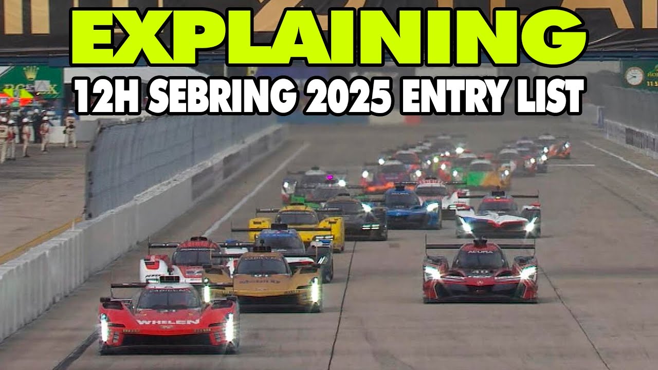 IMSA 12H SEBRING 2025 ENTRY LIST REVEALED - EVERY TEAM AND DRIVER - YouTube