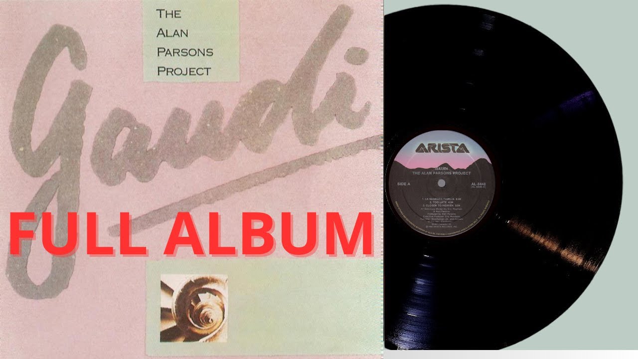 The Alan Parsons Project – Gaudi - FULL ALBUM (Vinyl) Arista AL 8448 ...