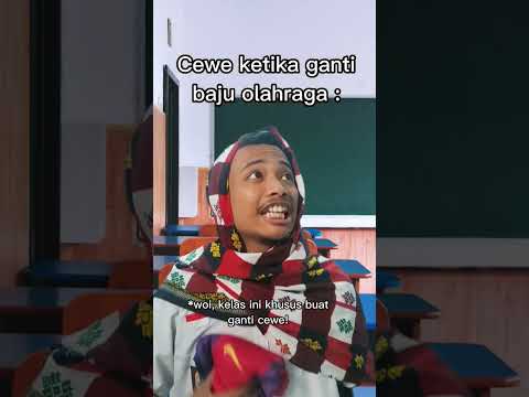 GANTI BAJU OLAHRAGA DI SEKOLAH