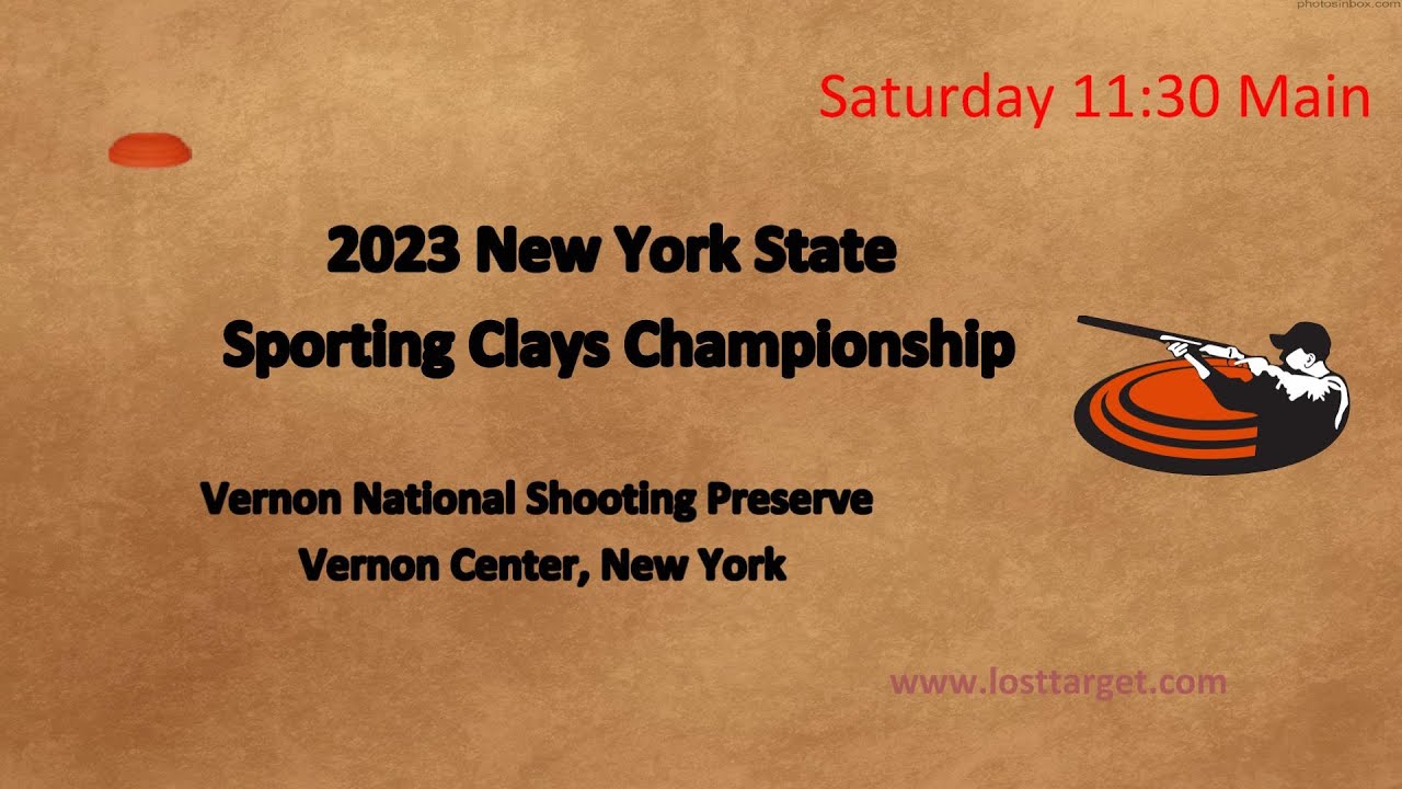 Saturday 11:30 - 2023 New York State Sporting Clays Championship - YouTube
