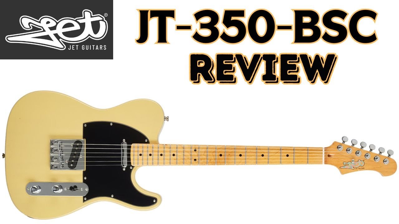 Jet JT-350 BSC Review: (Classic Tele With a Modern Twist!) - YouTube