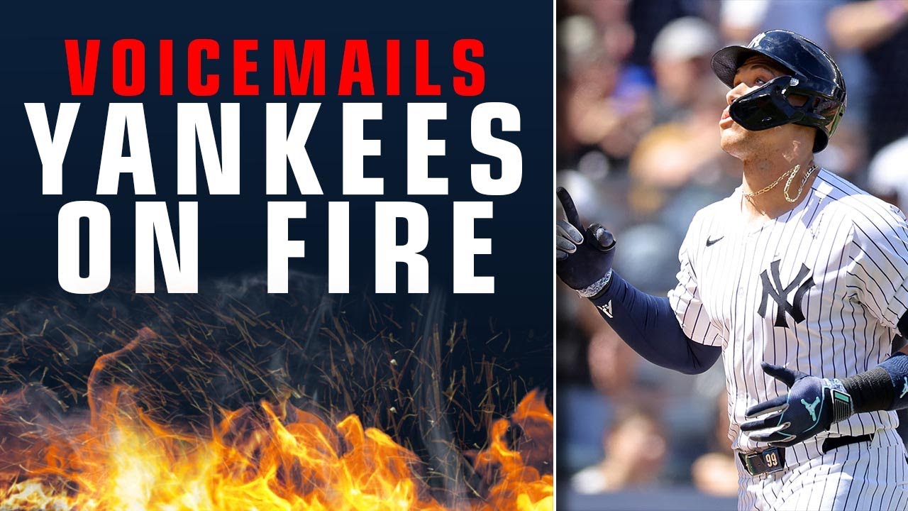 Voicemails: Yankees on FIRE with 7 Straight Wins, Best in AL - YouTube