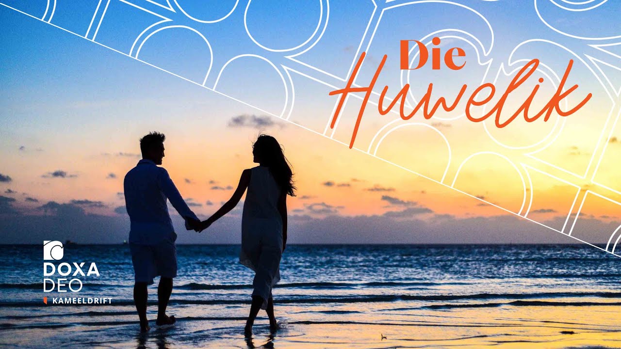 Die Huwelik - YouTube