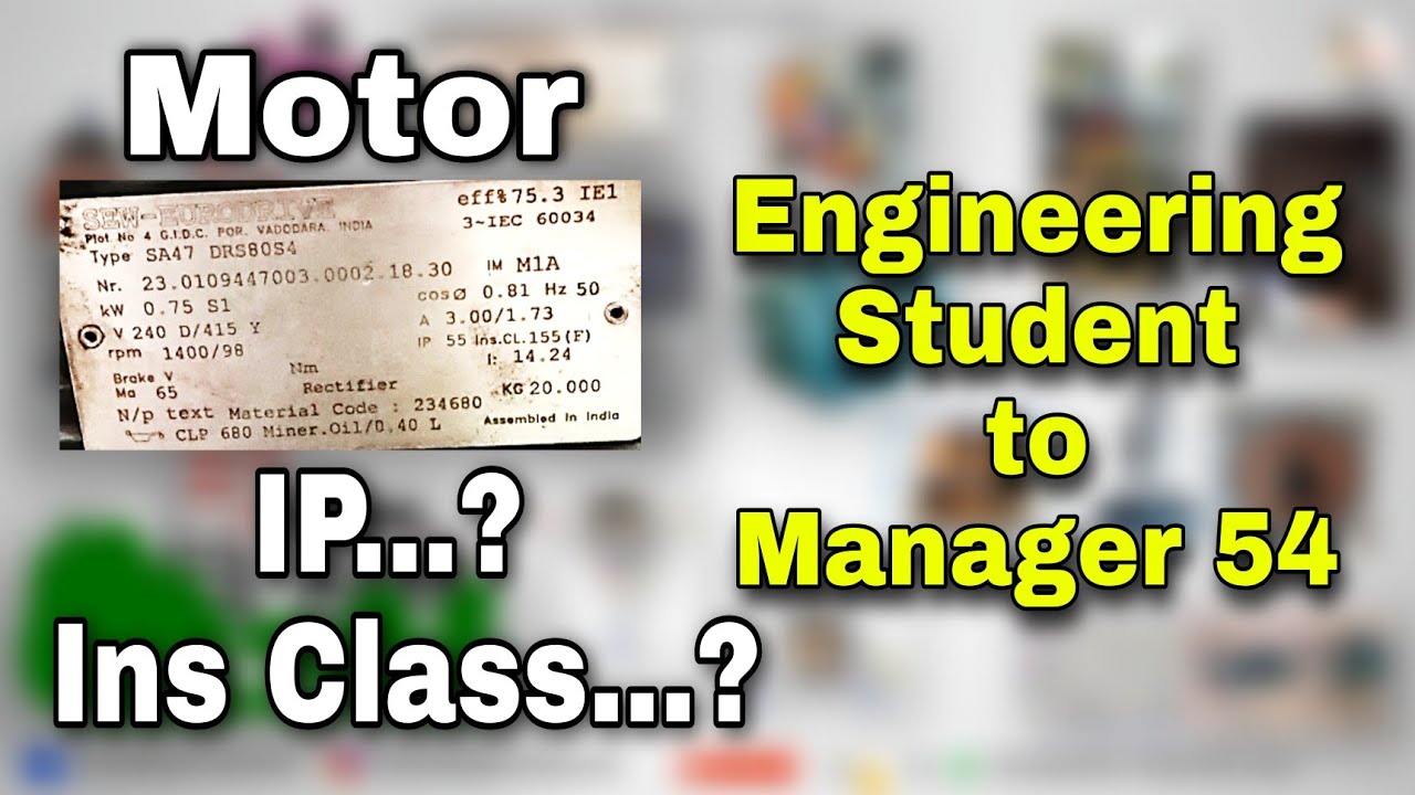 Induction Motor Nameplate Explained | IP Class, Insulation Class, Duty ...
