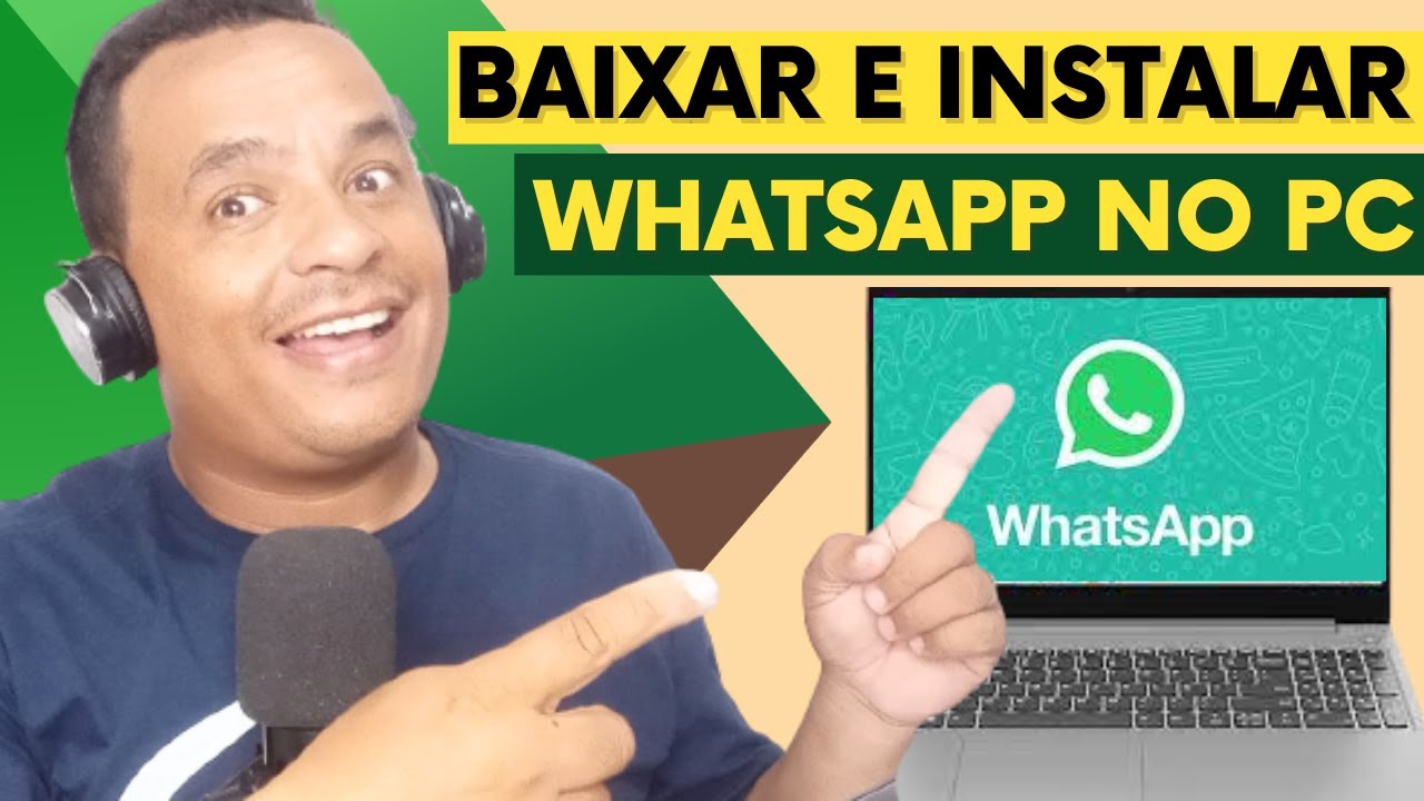 Como Baixar e Instalar o WHATSAPP no PC- Atualizado - YouTube