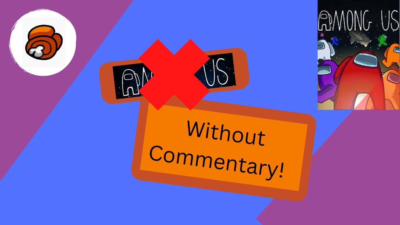 Among Us Without Commentary (Among Us) - YouTube