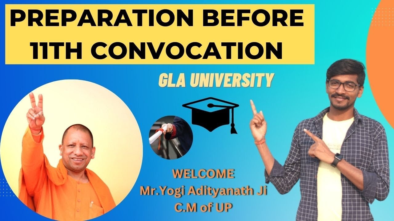 Preparation of 11th Convocation in GLA University |Cheif Guest Mr. Yogi ...