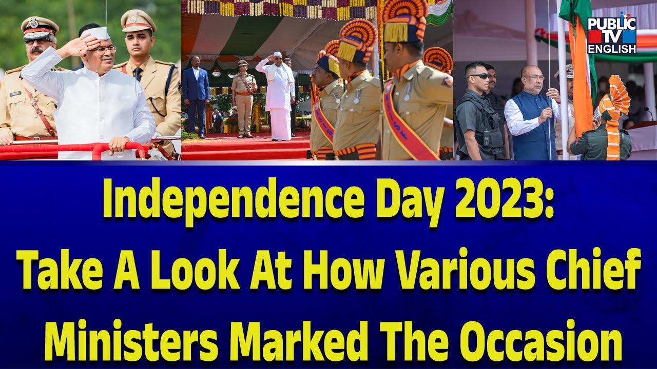 Independence day 2023: Take a look at how various chief ministers ...