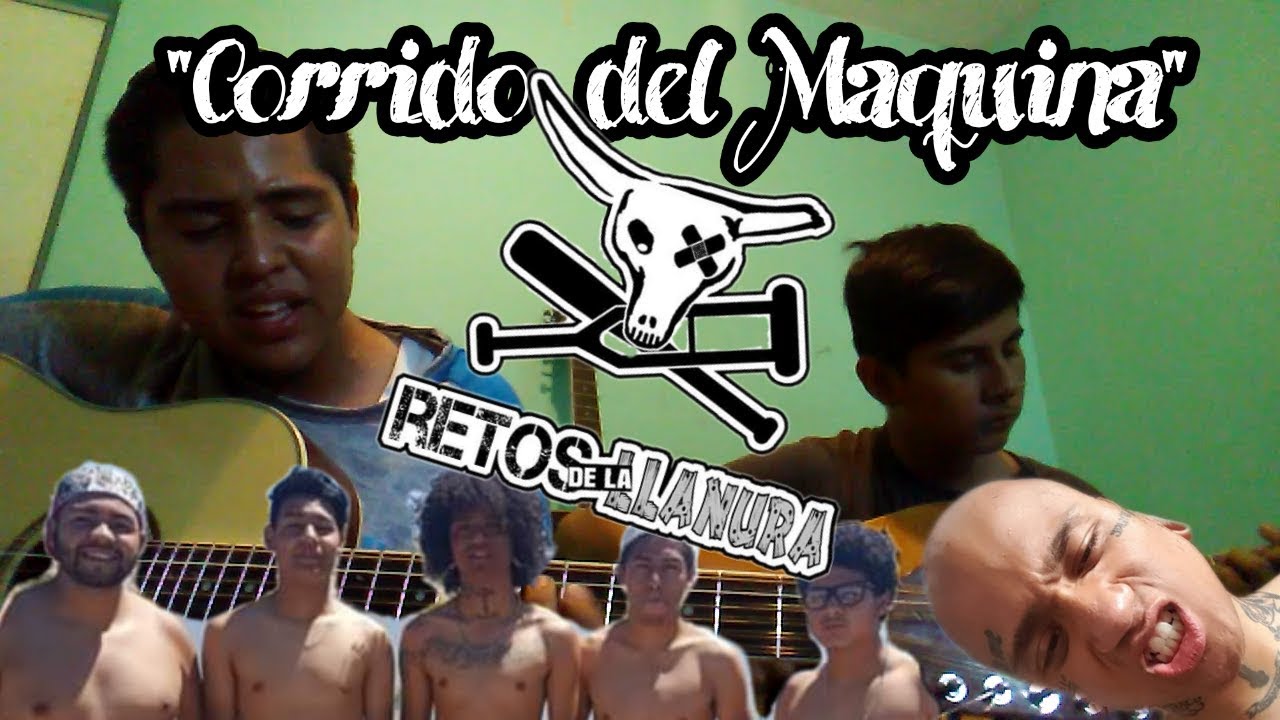"Corrido del Maquina"- Comando Leal - YouTube