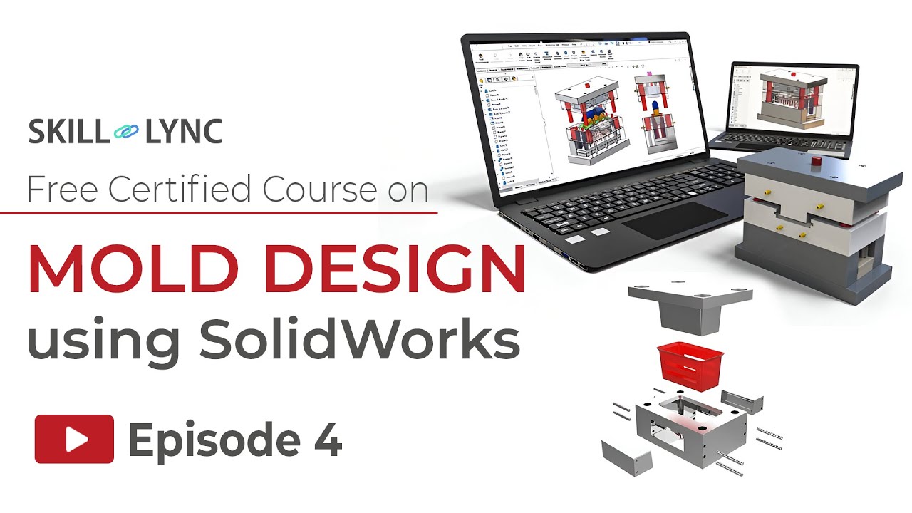 Master Mold Design with SolidWorks | Episode 4 | Skill-Lync - YouTube