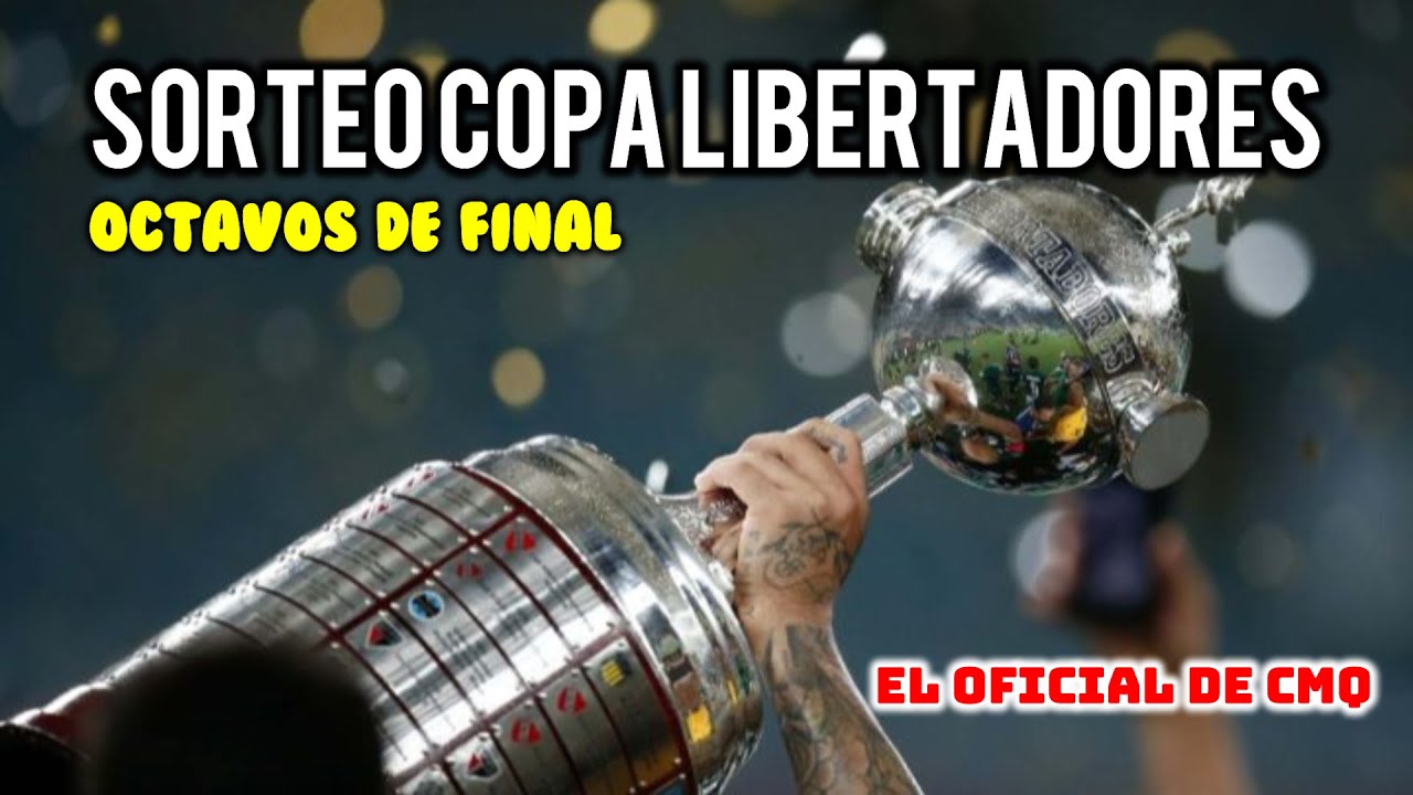 Sorteo COPA LIBERTADORES Octavos de final - Oficial de CMQ - YouTube