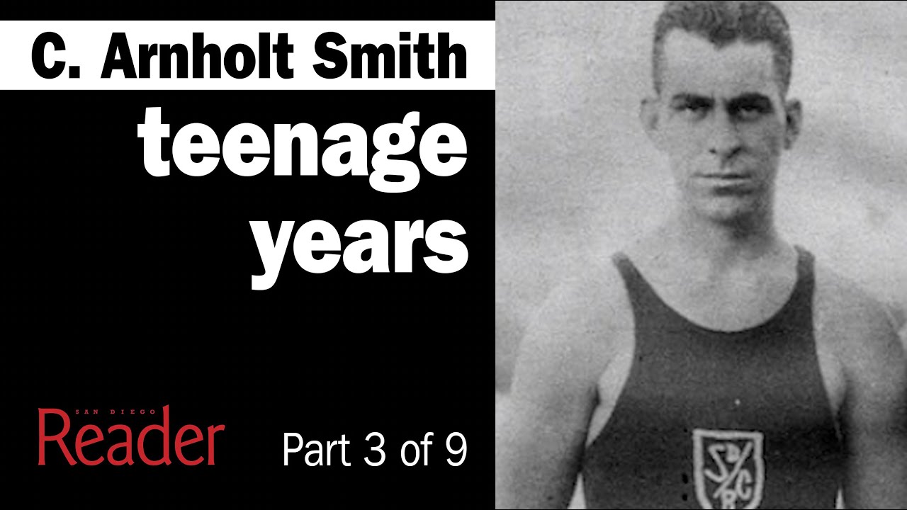 3 of 9 — C. Arnholt Smith teenage years - YouTube