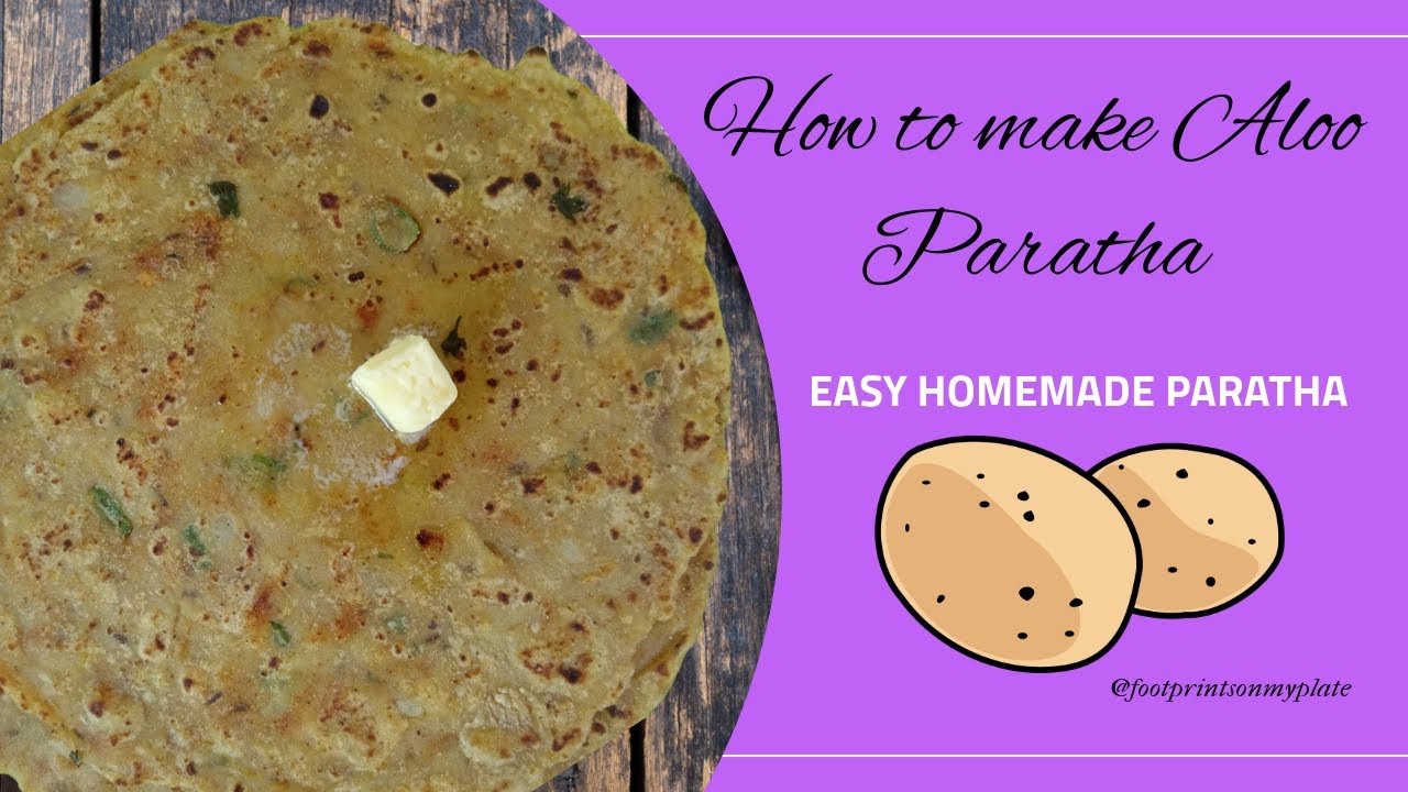 How to make Aloo Paratha || Easy and Tasty Homemade Aloo Paratha ...
