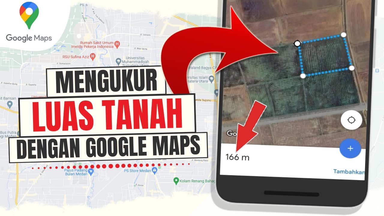 Cara Mengukur Luas Tanah Dengan Google Maps - YouTube