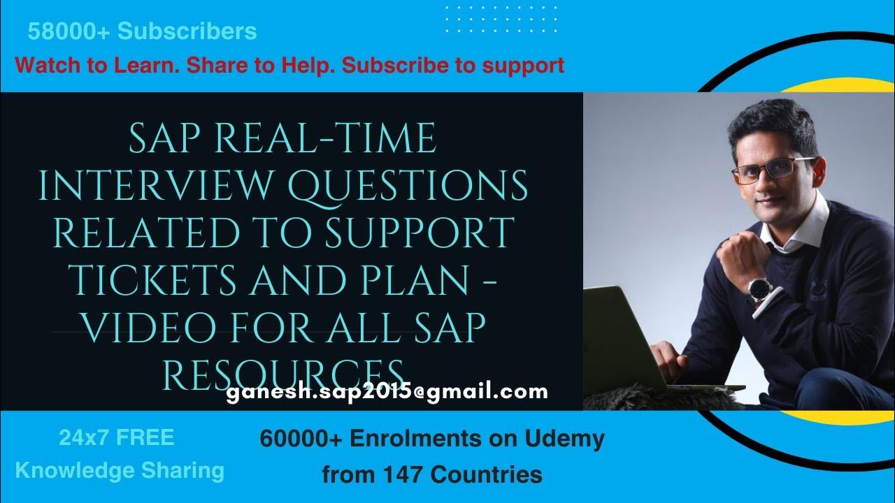 SAP Real-Time Interview Questions related to Support Tickets and Plan - Video for all SAP ...
