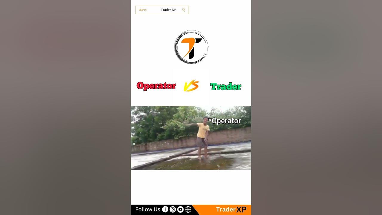 Trader VS Operator 🧠 (How operator traps retail traders ) #trading #stockmemes #short - YouTube