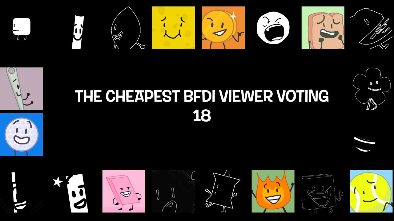 The cheapest BFDI Viewer Voting 18 - YouTube