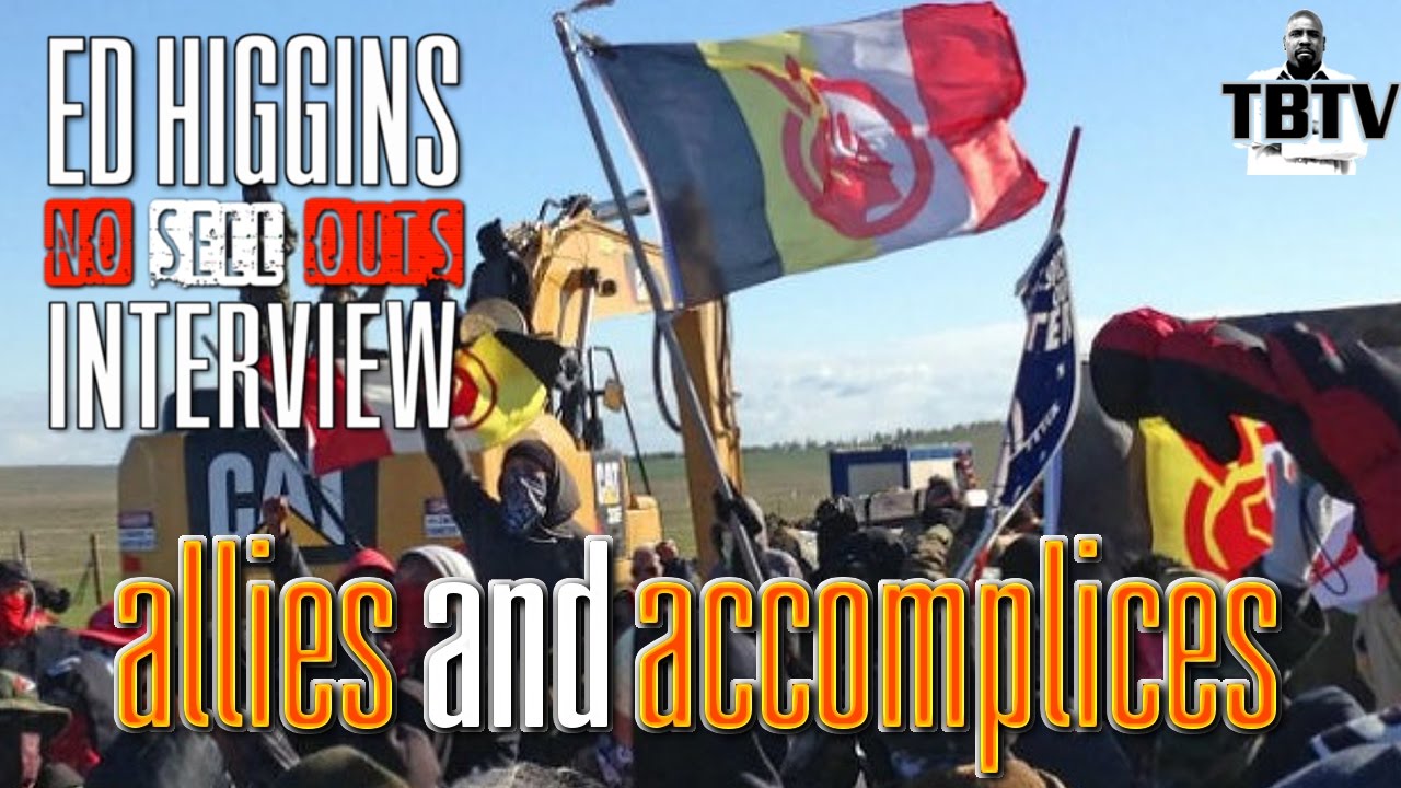 WE NEED ALLIES AND ACCOMPLICES! with Ed Higgins - YouTube