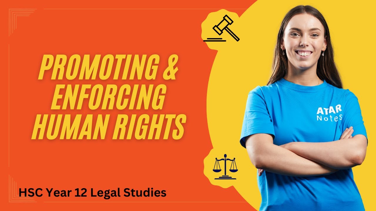 Promoting & Enforcing Human Rights | HSC Year 12 Legal Studies - YouTube
