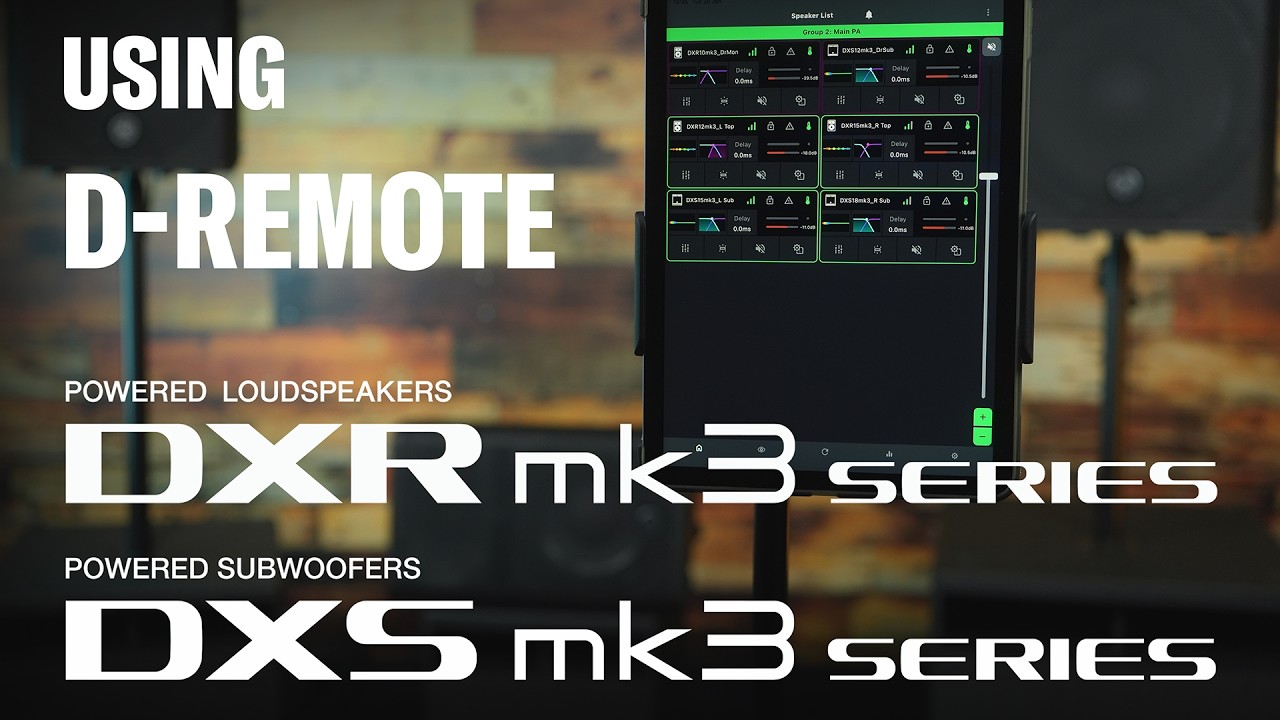 Using the D-Remote App with DXR and DXS mk3 series - YouTube
