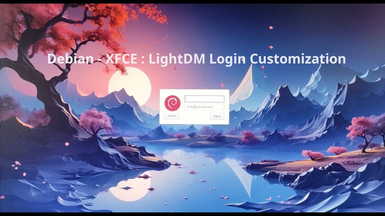 Debian - Xfce - Customize LightDM login user logo & background |The ...