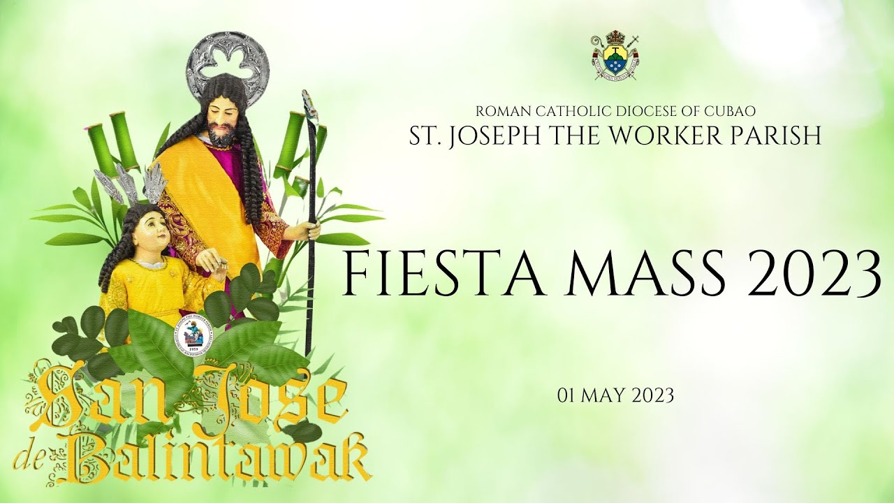 ST. JOSEPH THE WORKER FIESTA MASS 2023 - YouTube