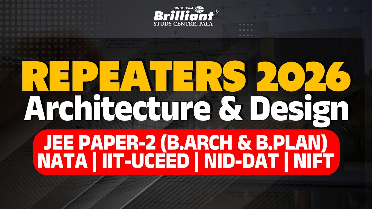 Repeaters 2026 | JEE Paper 2 (B. Arch & B. Plan) | NATA | IIT-UCEED ...