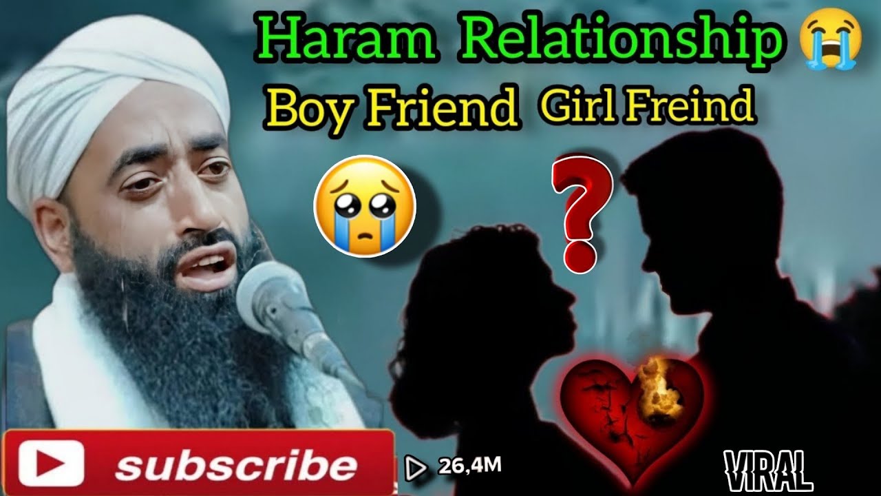 Haram Relationship😭Boyfriend Girlfriend Emotional Bayan Molana Bilal Ah ...