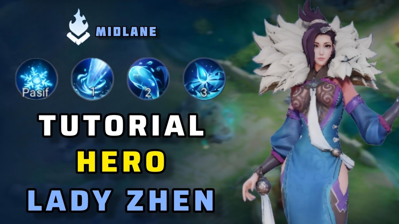 Honor of Kings Indonesia - TUTORIAL CARA MENGGUNAKAN HERO LADY ZHEN ...