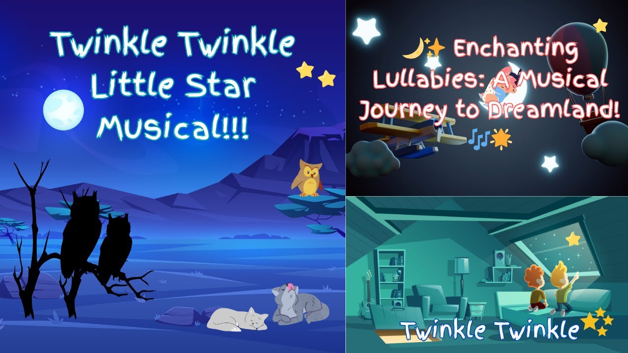 Twinkle Twinkle Little Star | Enchanting Lullabies: A Musical Journey ...