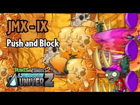 Plants vs Zombies 2: AltverZ | JMX-IX: Push and Block - YouTube