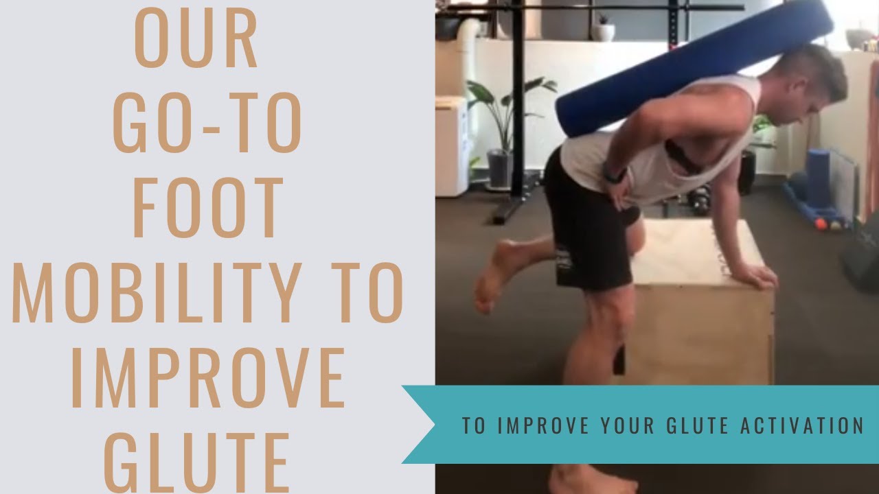 Foot Mobility Routine to Improve Glute Activation - YouTube