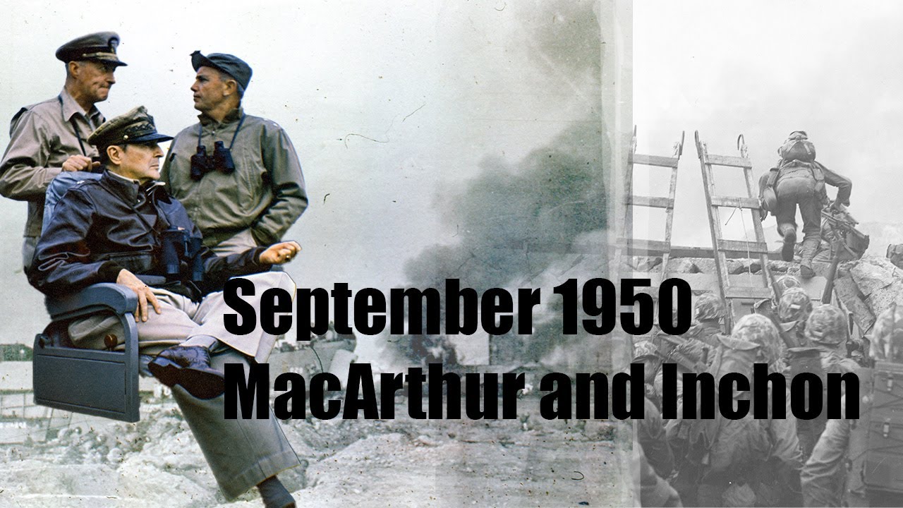 MacArthur and Inchon - YouTube