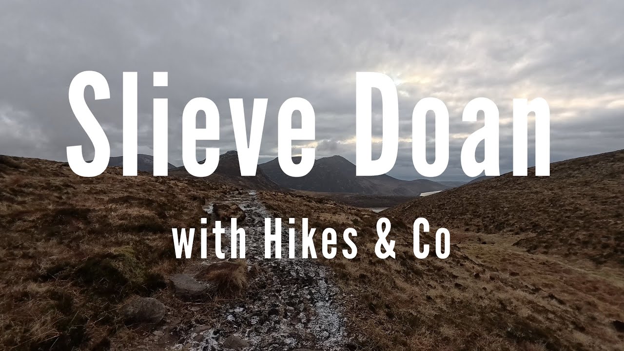 Hiking Slieve Doan with Hikes & Co - YouTube