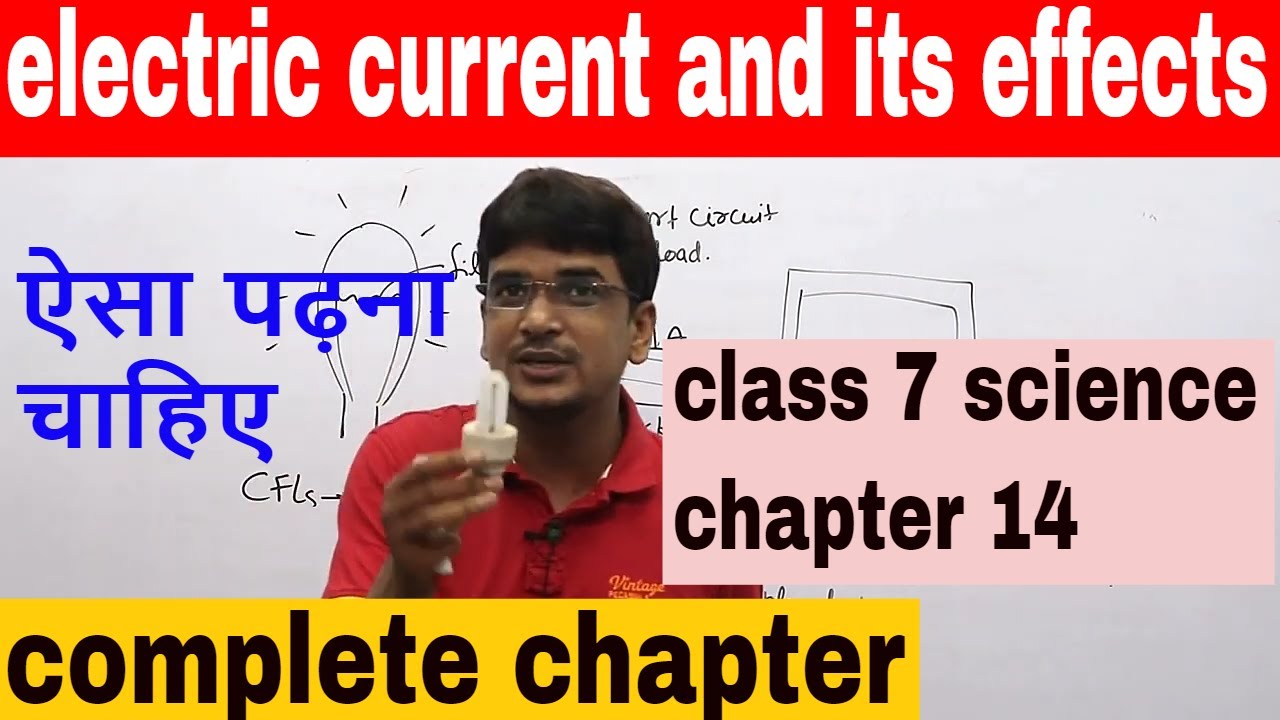 Class 7 Science Chapter 14 Electric Current And Its Effects YouTube class-7-science-chapter-14-electric-current-and-its-effects-youtube