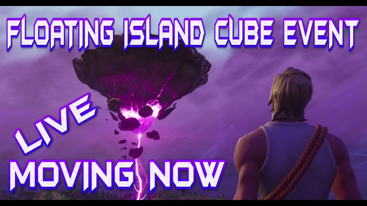 FORTNITE - LIVE FLOATING ISLAND CUBE EVENT - CUBE IS MOVING NOW - ONLY ...