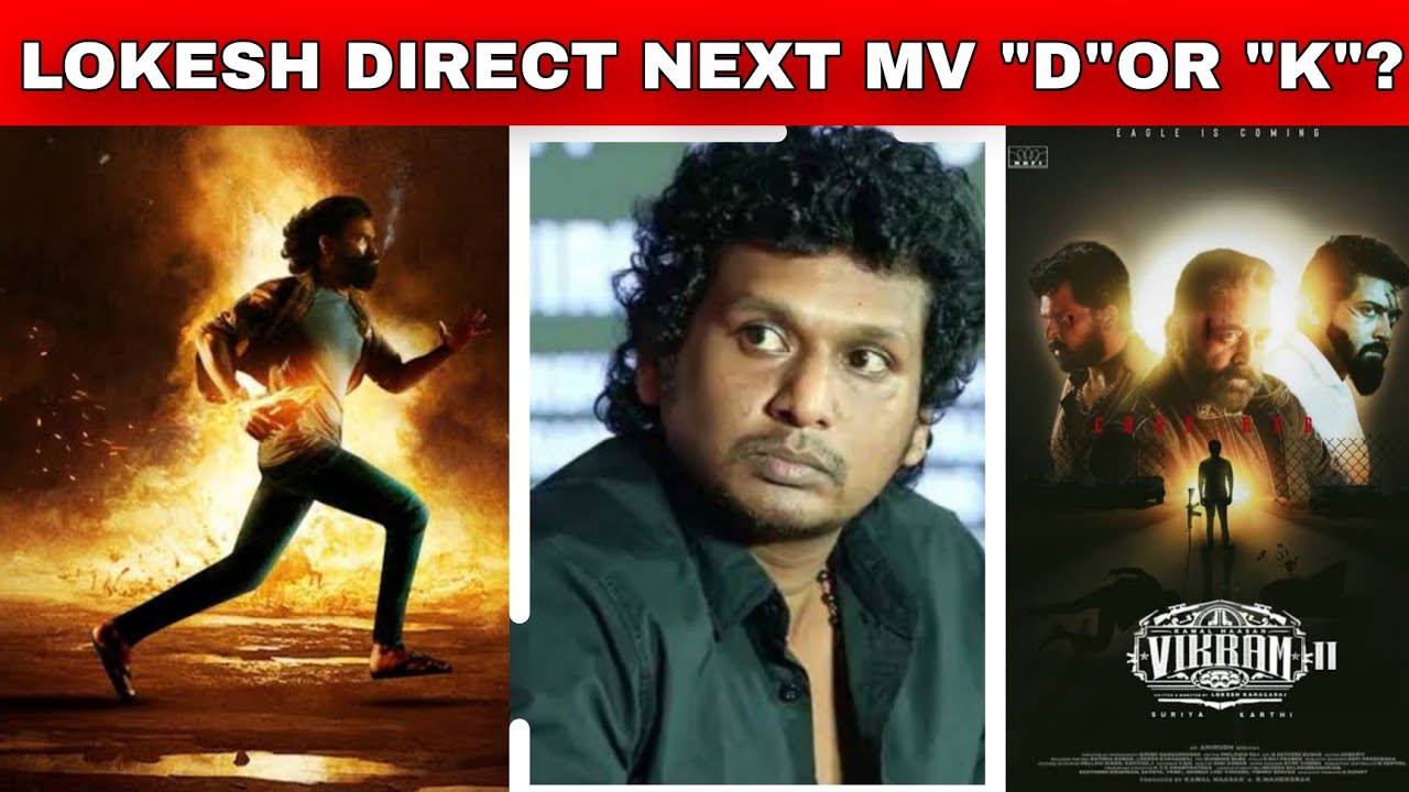Vikram 2 - Dhanush & Lokesh Next project? | #Kamal #rajini #vikram2 ...