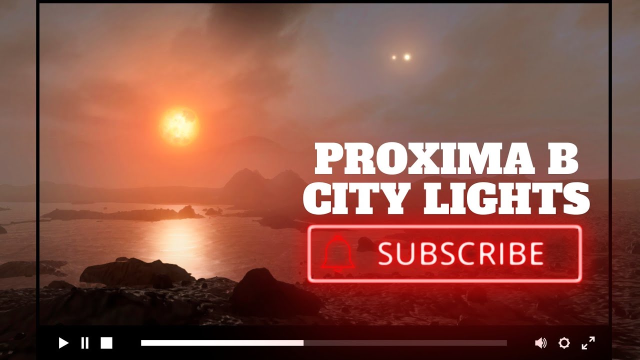 Proxima B City Lights - Fact or Fiction? - YouTube