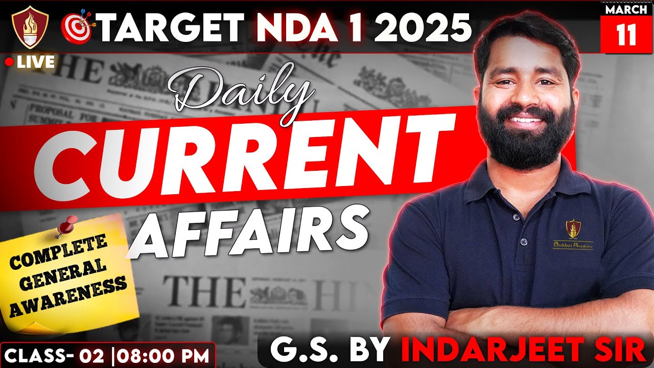NDA 1 2025 Current Affairs | Complete General Awarenesss | NDA GS Free ...