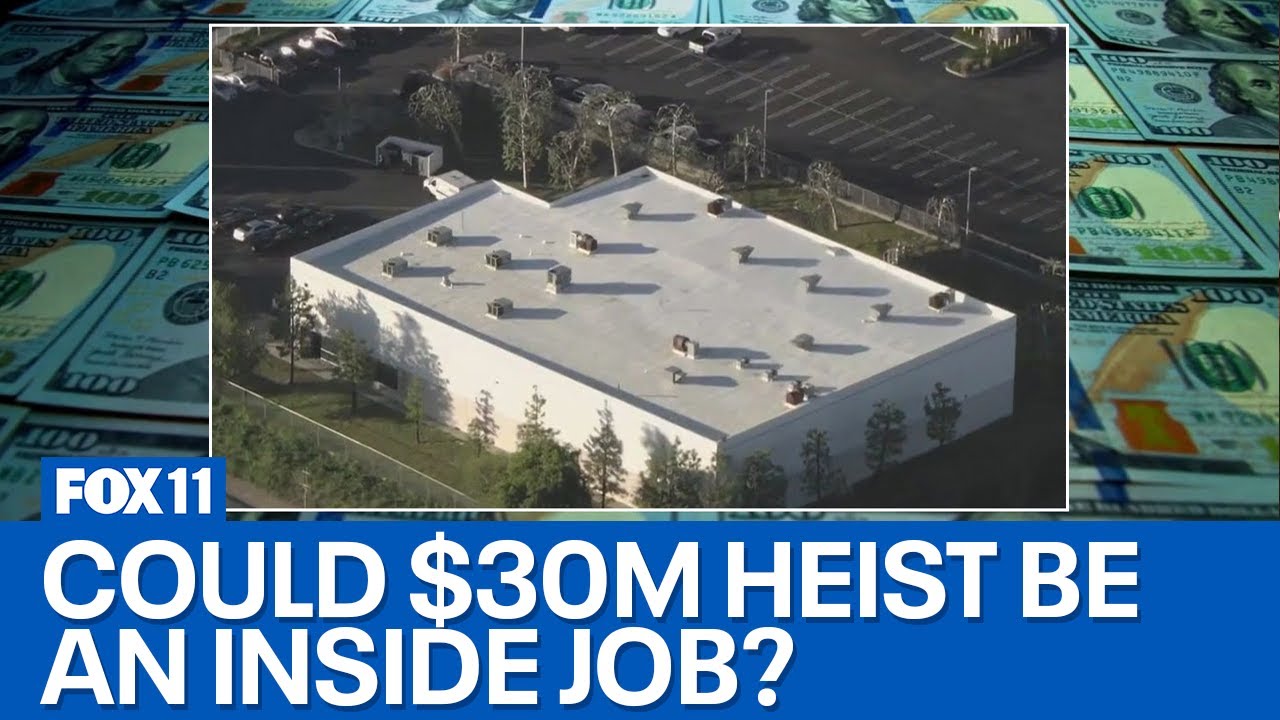 Thieves steal $30M from California money storage facility: 'It sounds ...