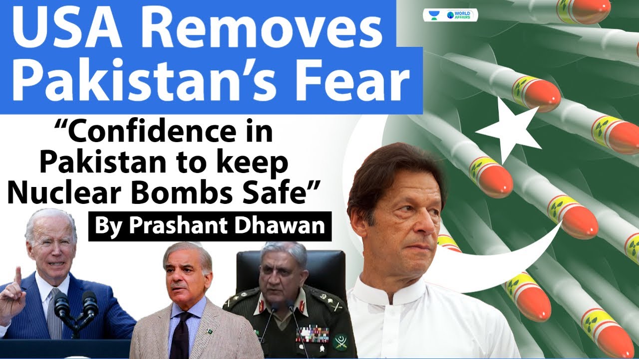 Why USA pays for Pakistan's Nuclear Weapon Safety? USA Says Pakistan's ...