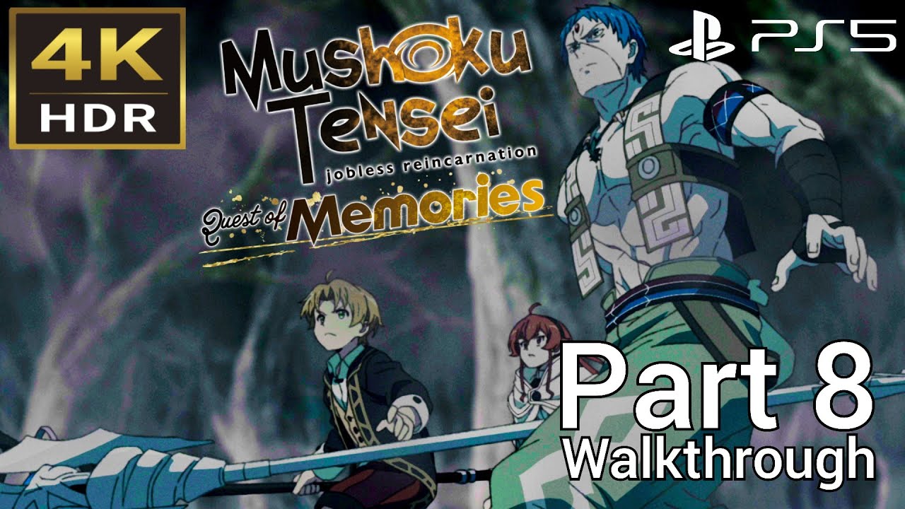 [Walkthrough Part 8] Mushoku Tensei jobless reincarnation Quest of ...