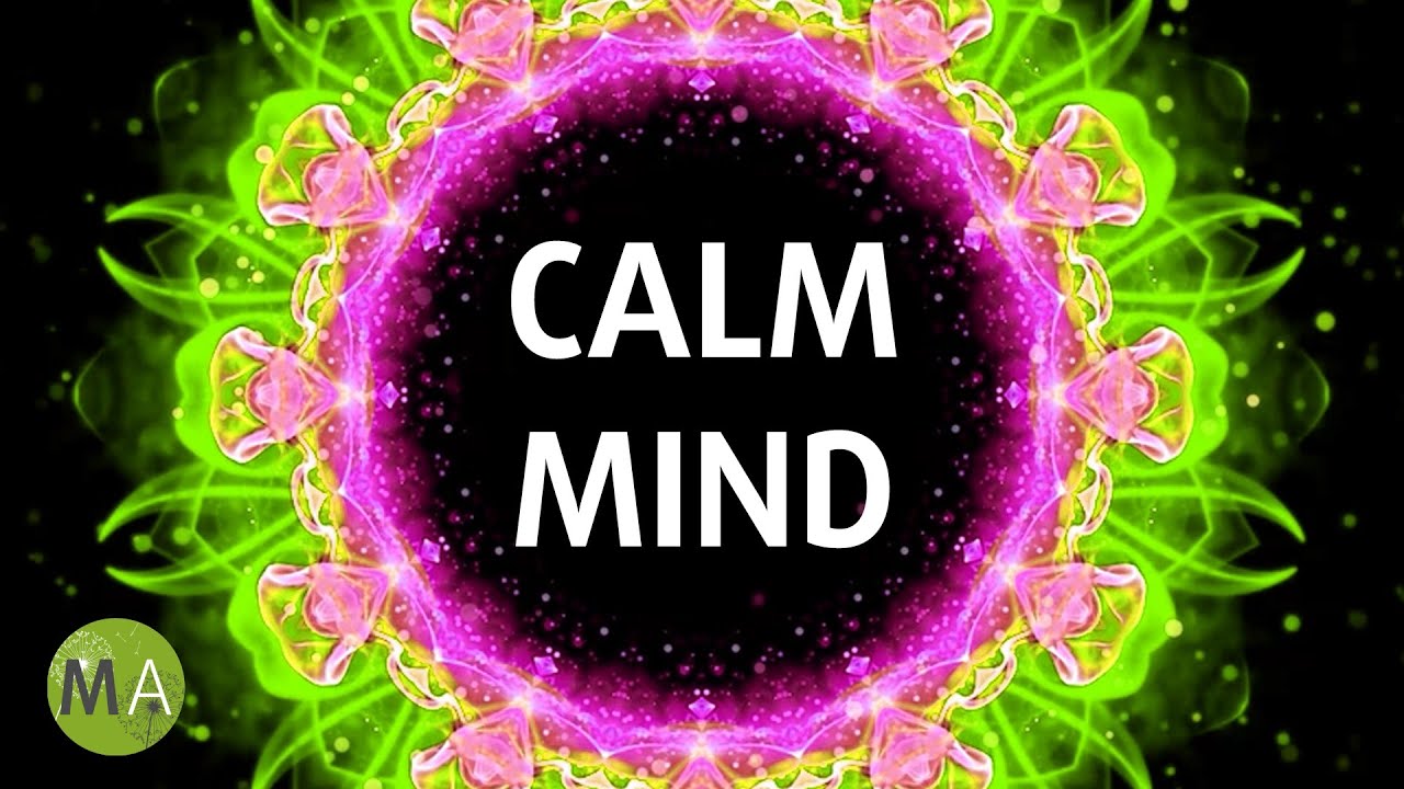 Calm Your Mind When Feeling Stressed with Low Alpha Isochronic Tones ...