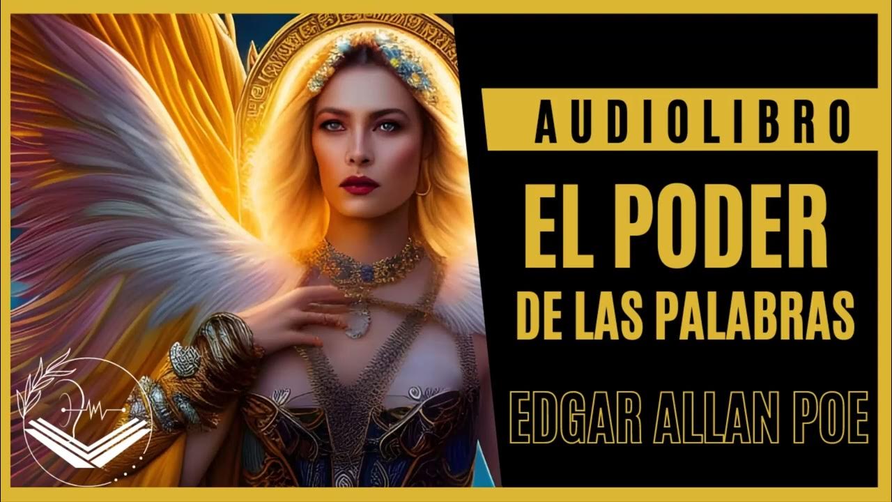 El Poder de las Palabras - Audiolibro de Edgar Allan Poe - YouTube