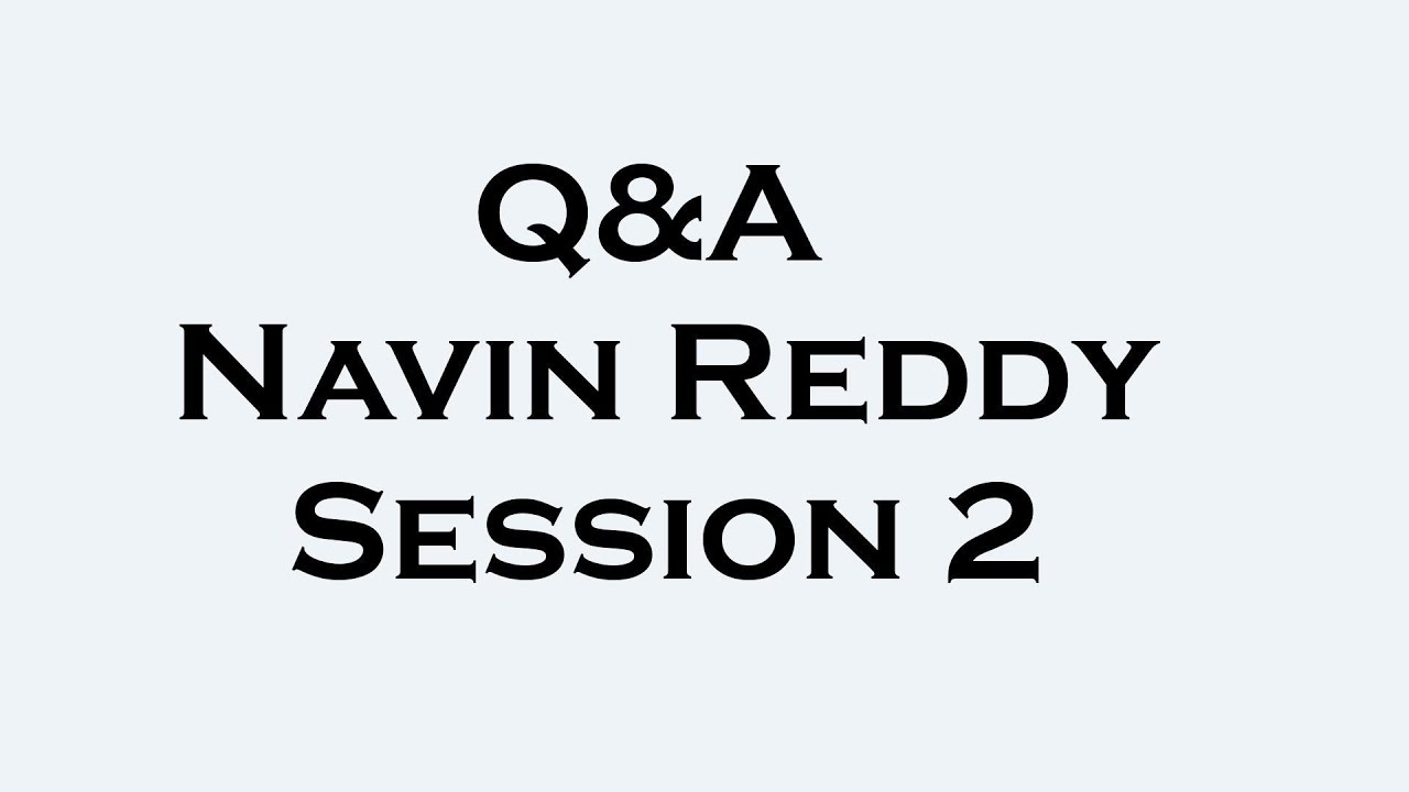 Qanda Session Navin Reddy 2 Youtube