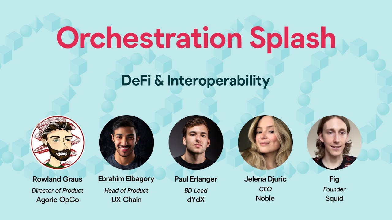 Orchestration Splash Panel: DeFi & Interoperability - YouTube